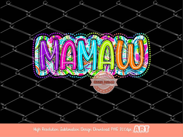 Mamaw Bright Floral PNG, Mamaw neon colorful Scribble doodle letters P